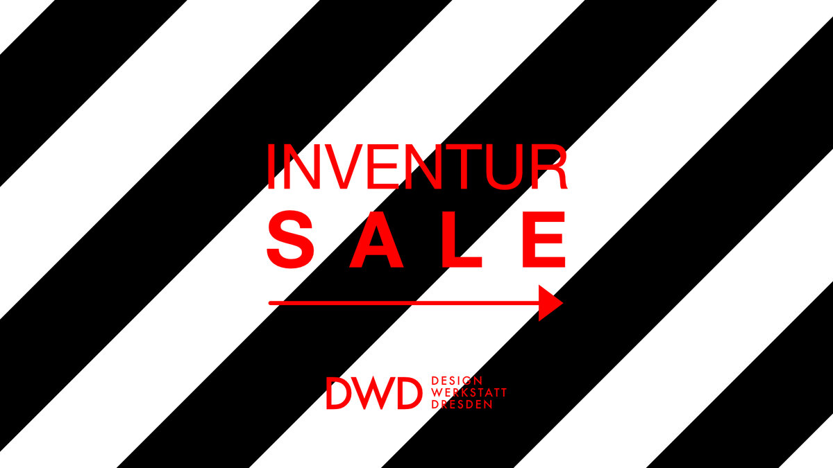 Designwerkstatt Dresden: INVENTUR-SALE 2024